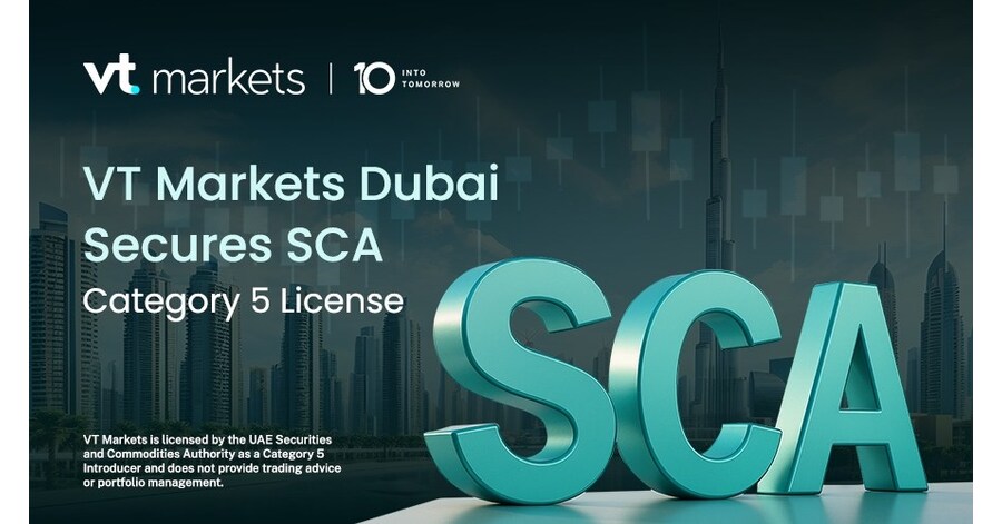 VT Markets Secures SCA License to Strengthen its Commitment to ...