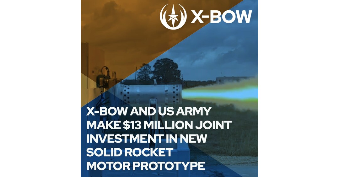 X-Bow Systems and U.S. Army Announce $13.9 Million Joint Investment for Next-Generation GMLRS ...