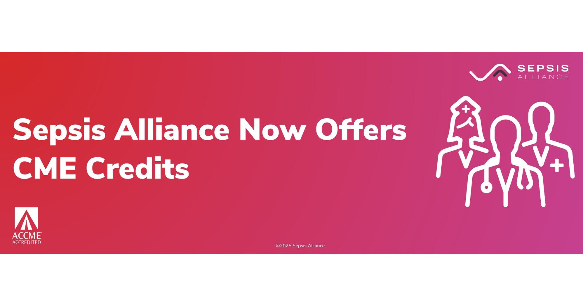 Sepsis Alliance Expands Educational Reach with New ACCME Accreditation ...