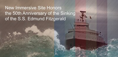 Edmund Fitzgerald: New Immersive Site Aims to Keep the Legend Alive ...