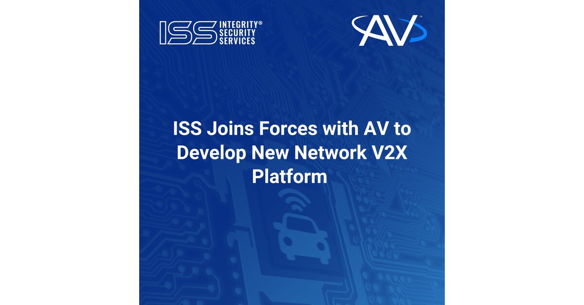 INTEGRITY Security Services™ Joins Forces with AV to Develop New Network V2X Platform