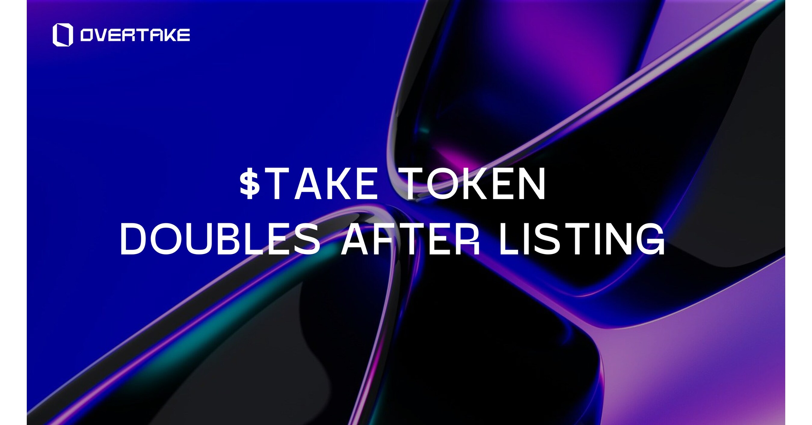 「Overtake's 'TAKE' Token Doubles in Just 3 Days After Listing」