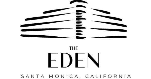 THE EDEN ANNOUNCES OFFICIAL RELAUNCH IN SANTA MONICA UNDER A BRAND-NEW ...
