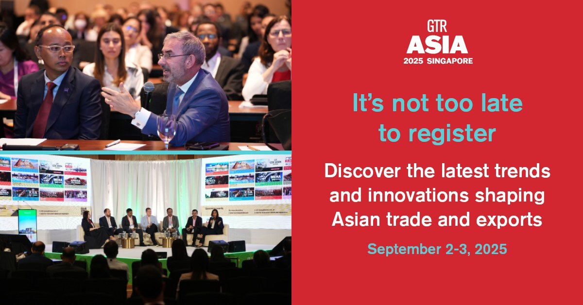 Global Trade Review Announces GTR Asia 2025 in Singapore - the premier ...