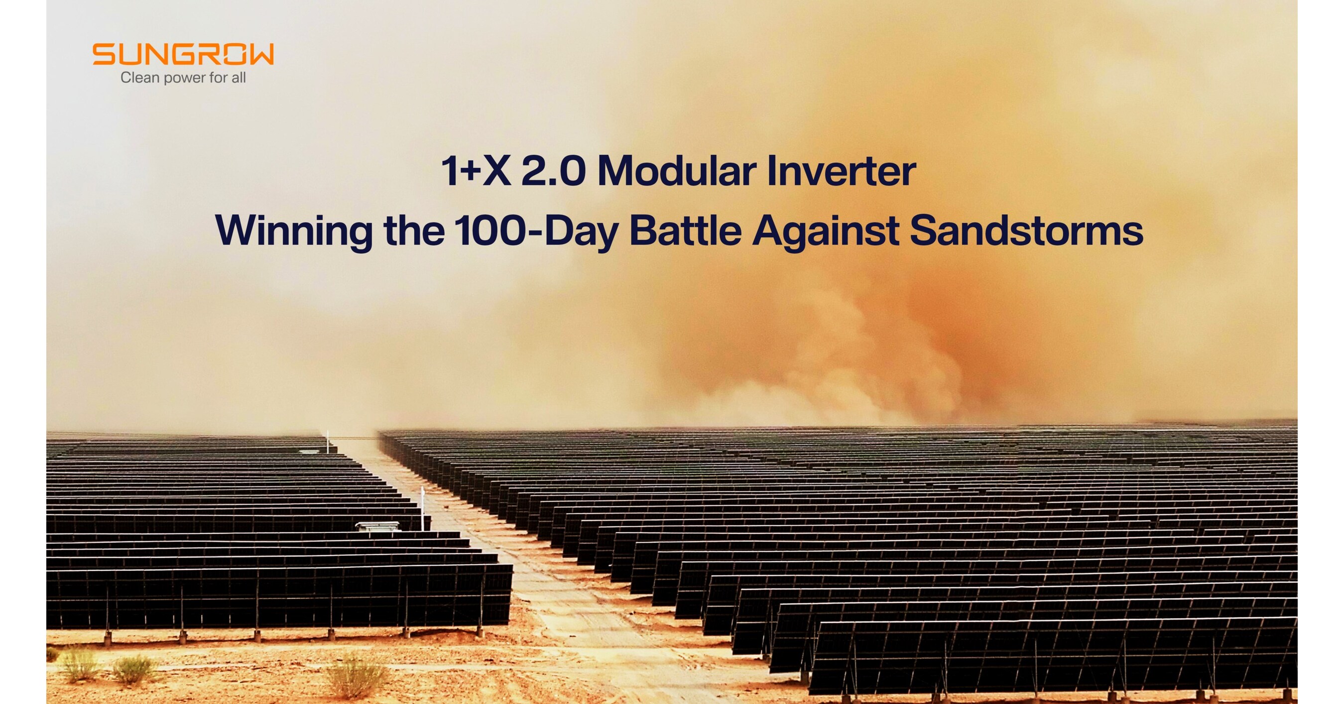 Winning the 100-Day Battle Against Sandstorms: What Makes Sungrow's 1+X ...