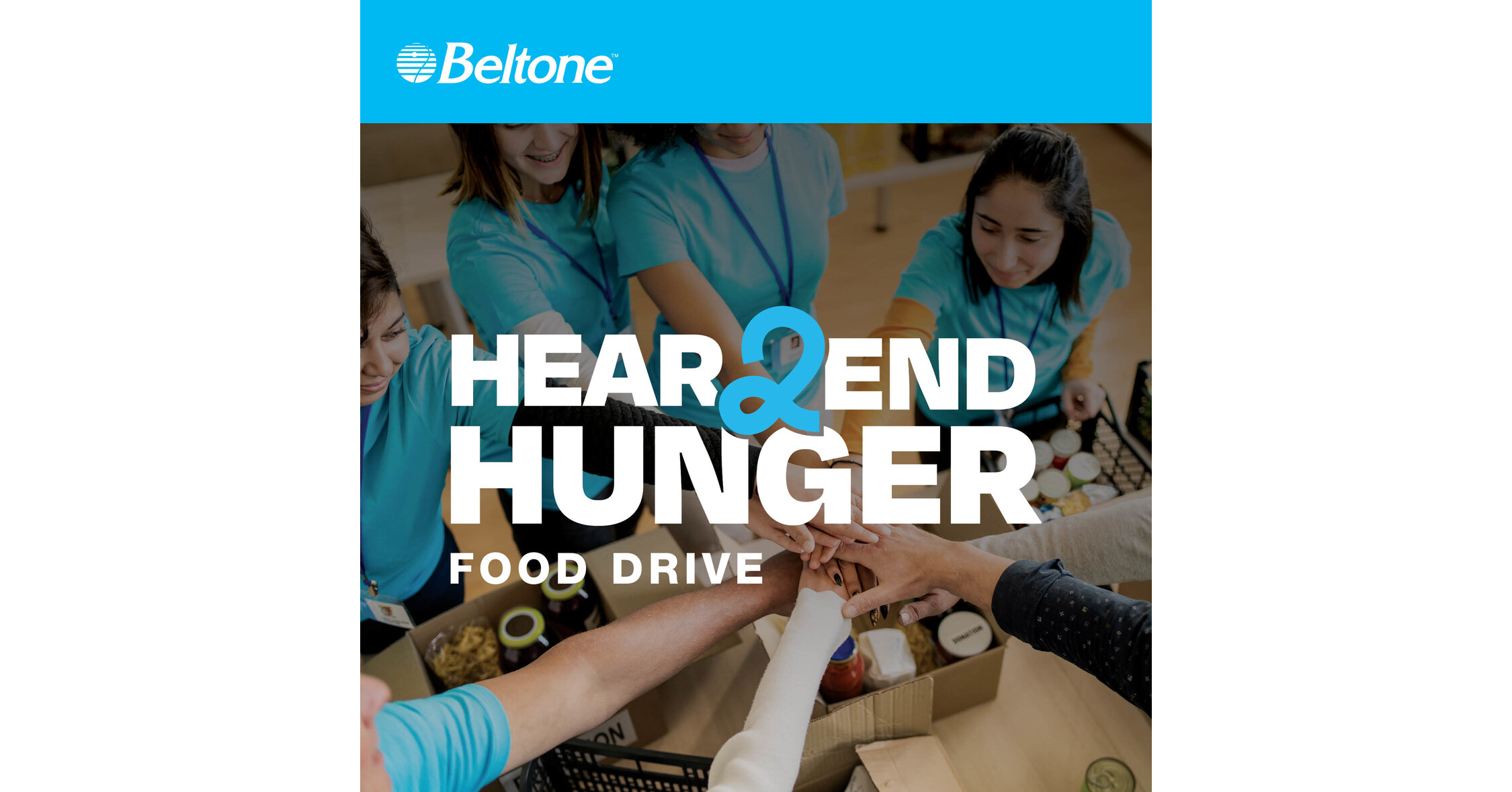 Beltone Kicks Off Second Annual 'Hear2End Hunger' Food Drive to Support ...