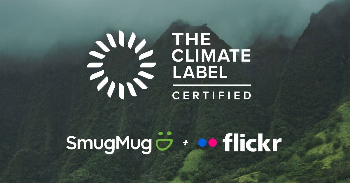 SmugMug and Flickr Recertified with The Climate Label, Reinforcing ...