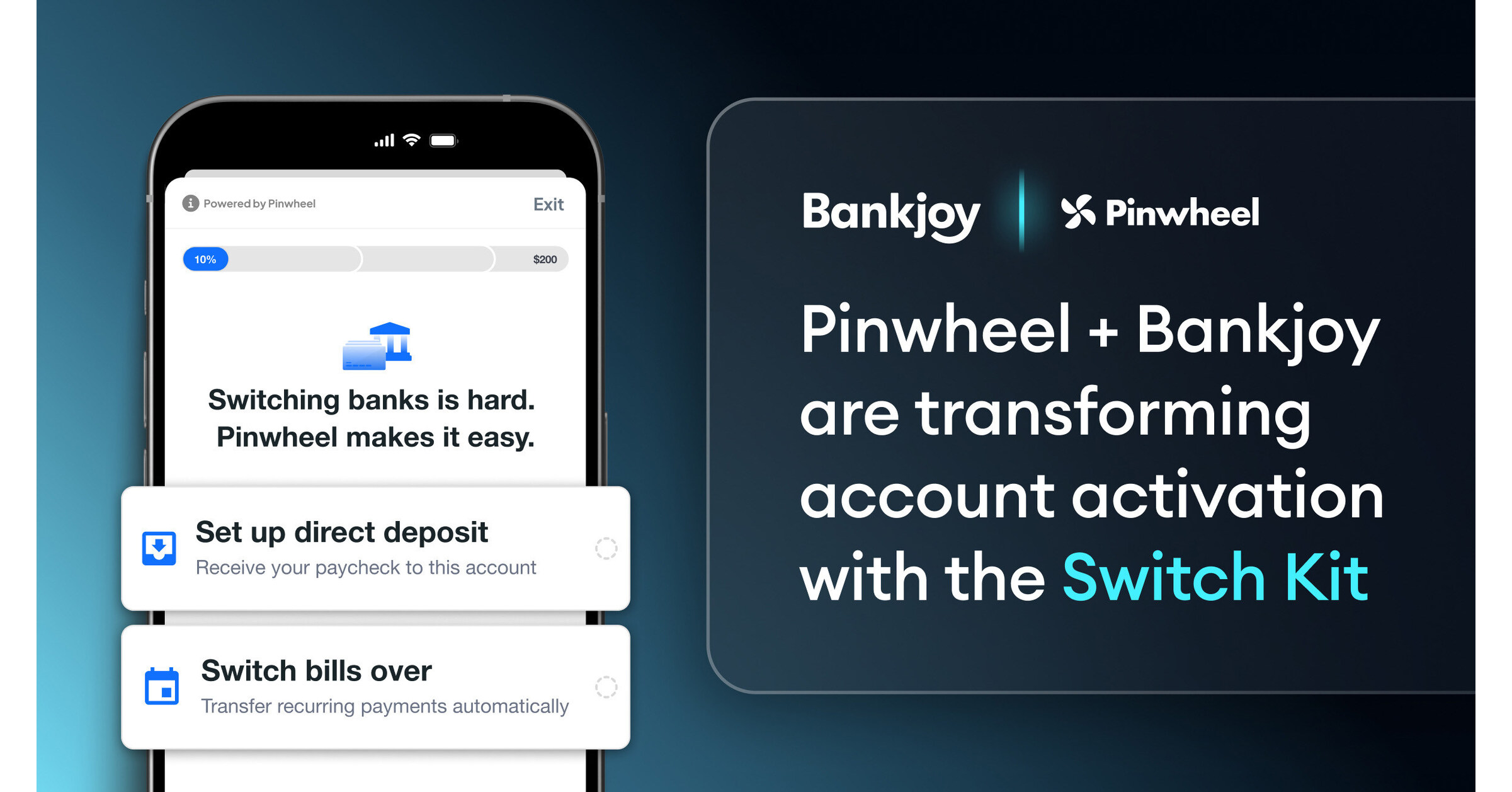 Pinwheel + Bankjoy Are Transforming Account Activation with Switch Kit