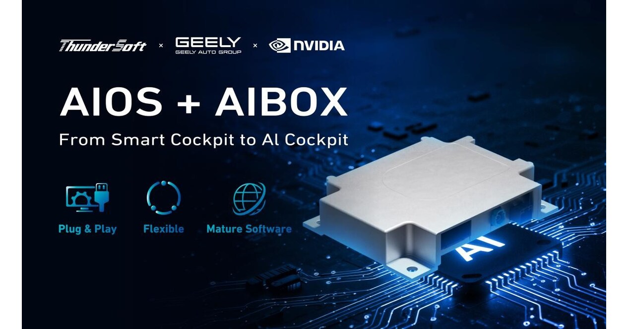 ThunderSoft and Geely in Collaboration with NVIDIA Debut AIBOX at IAA 2025 for Scalable AI in ...