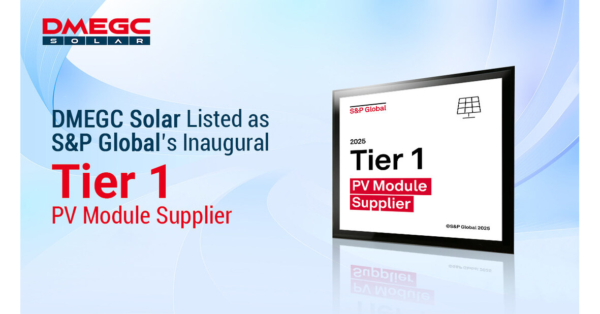 DMEGC Solar Listed as S&P Global's Tier 1 PV Module Supplier