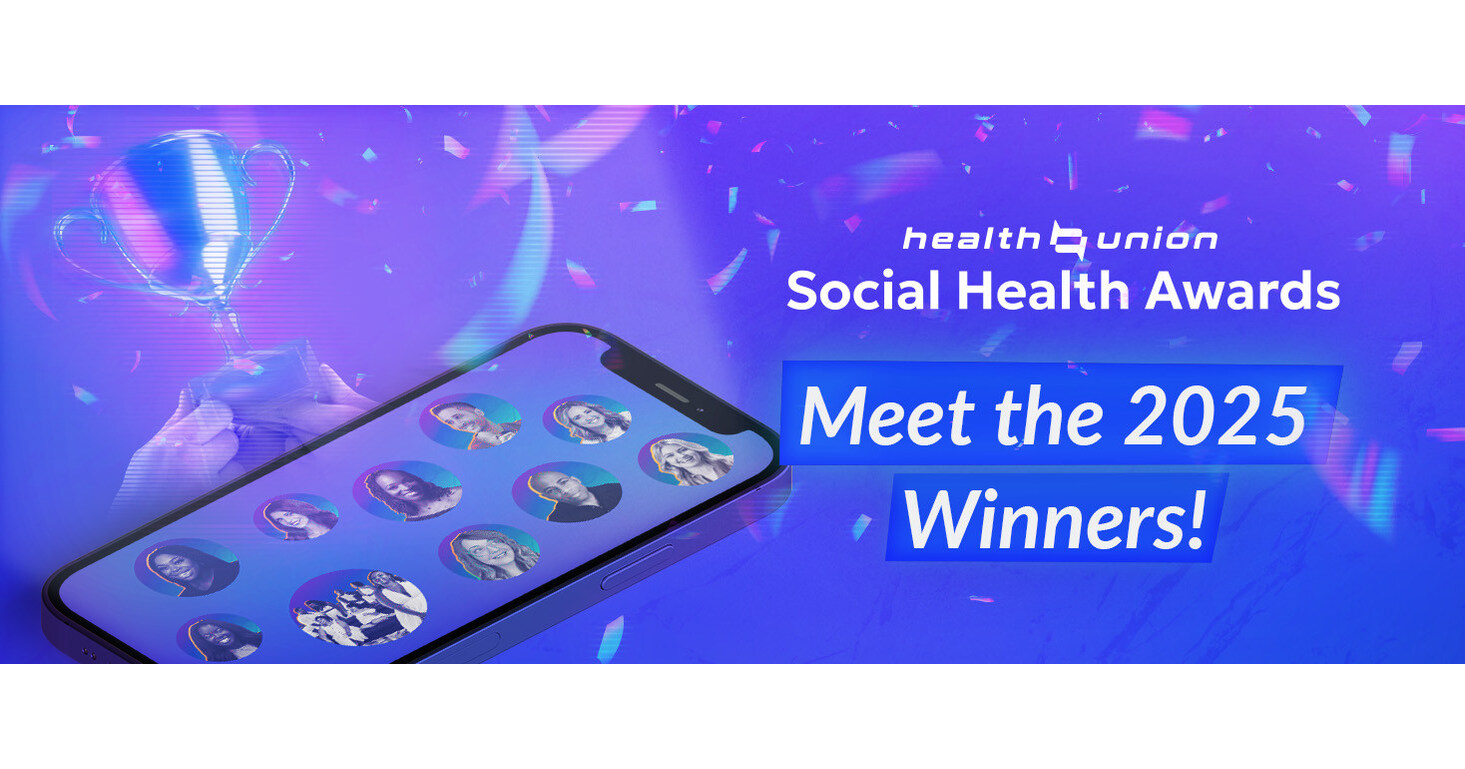 Health Union Announces Winners of 2025 Social Health Awards: Elevating ...
