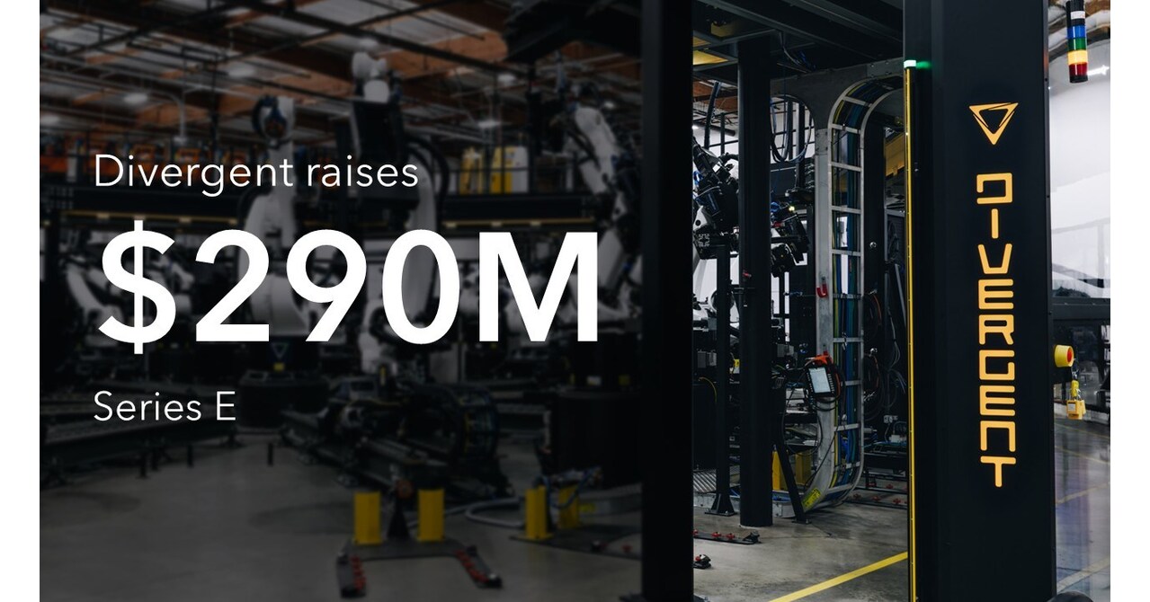Divergent Announces $290 Million Series E to Scale Digital ...