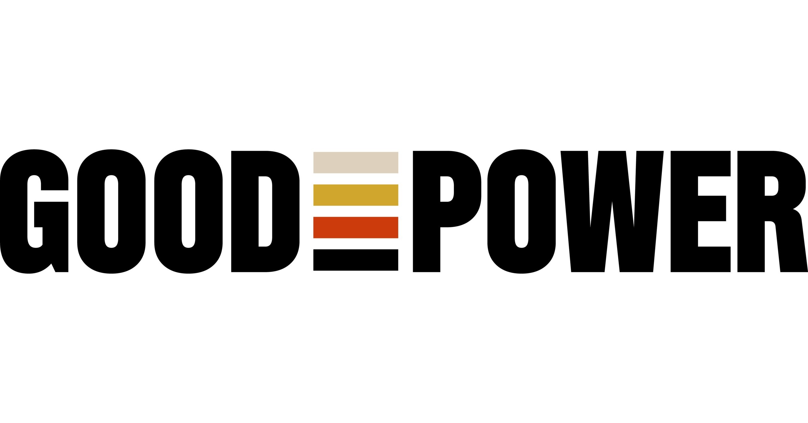 ANNOUNCING THE LAUNCH OF GOODPOWER: AN ORGANIZATION WITH A MISSION TO ...
