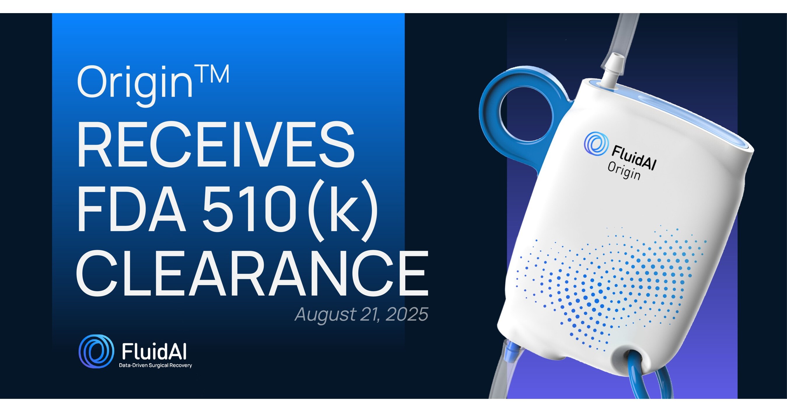FluidAI Medical's Origin™ device has received FDA 510(k) clearance, a pivotal milestone ...