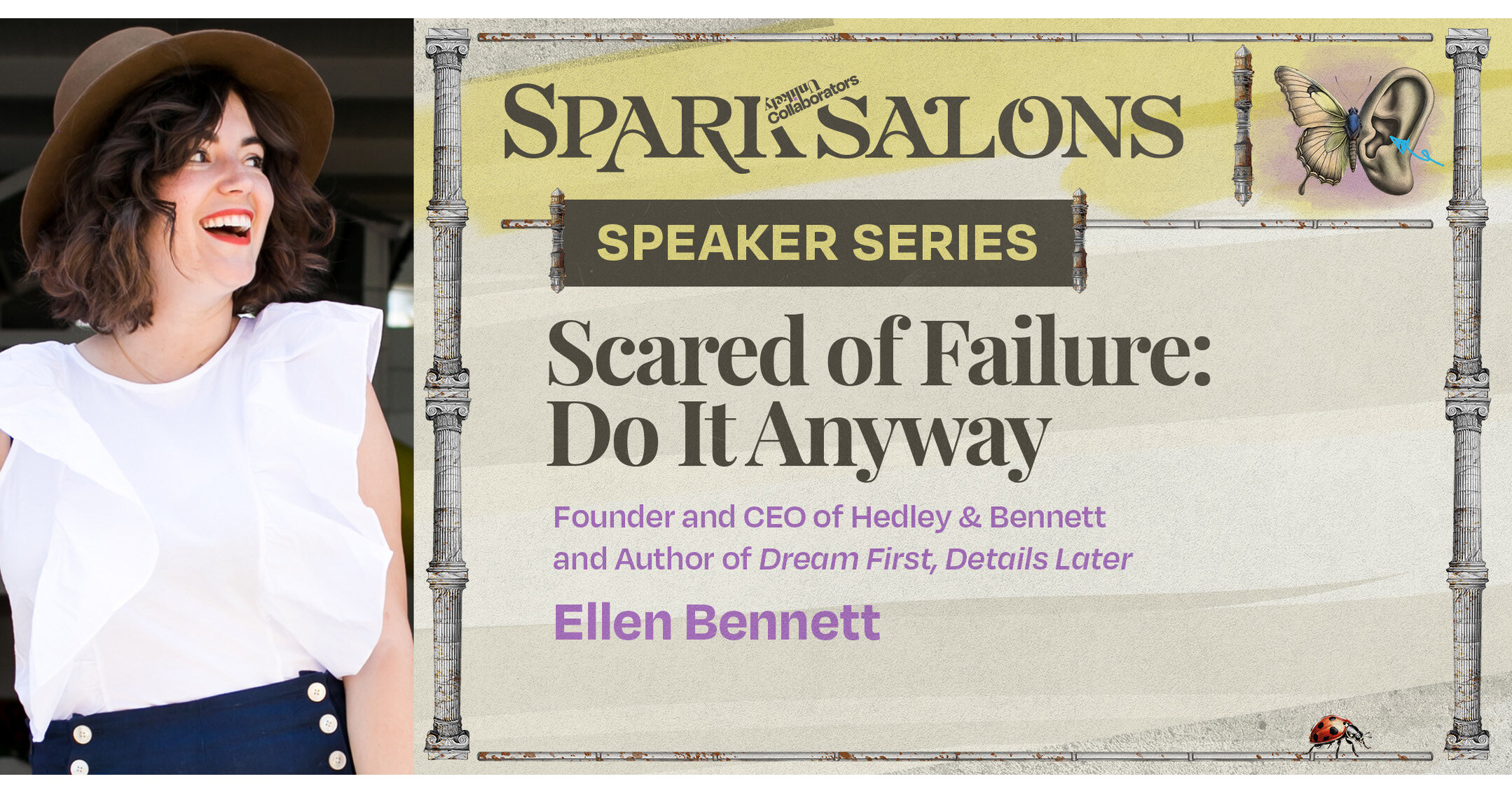 Unlikely Collaborators Presents: "Scared of Failure: Do It Anyway" with Ellen Bennett