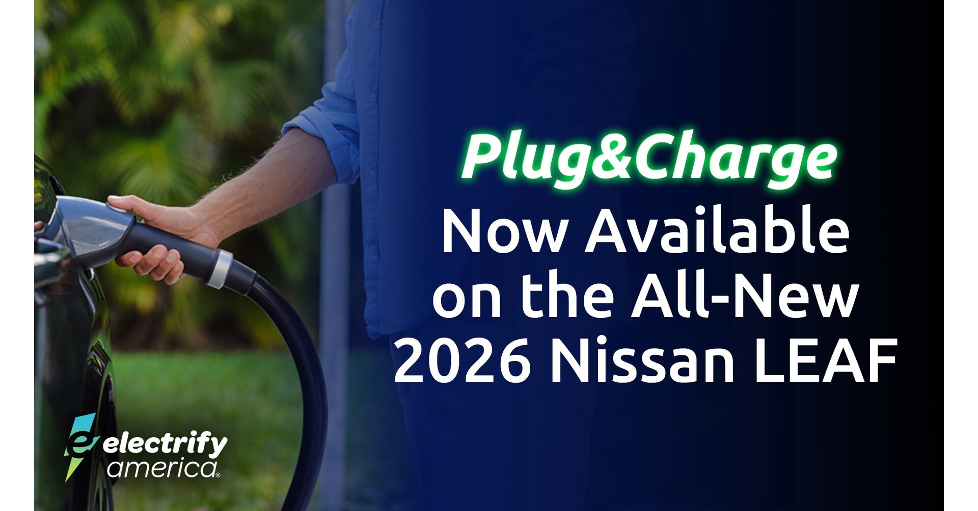 Electrify America's Plug&Charge Now Available on the All-New 2026 Nissan LEAF