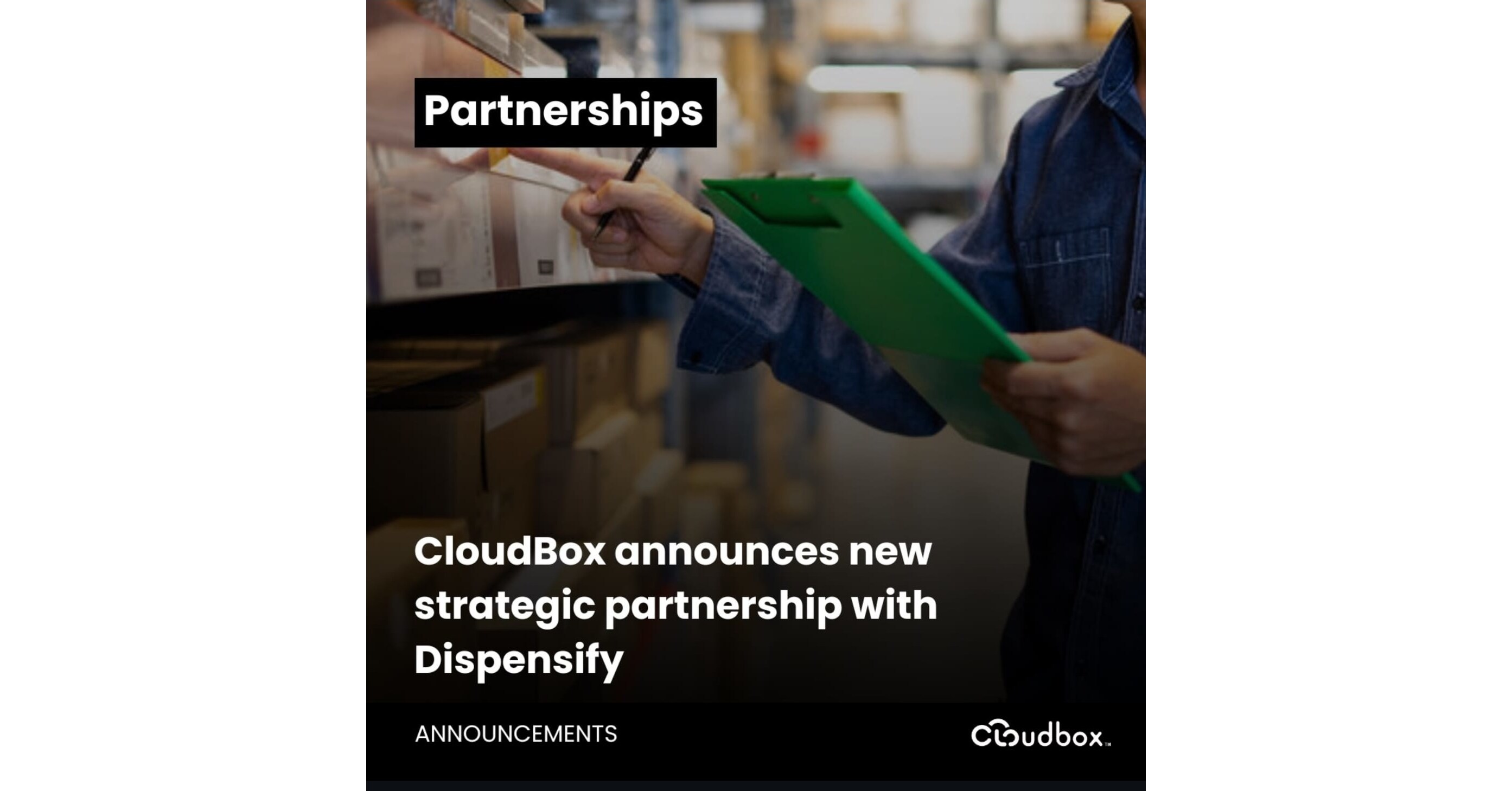 Dispensify Announces Strategic Partnership with CloudBox to Deliver ...
