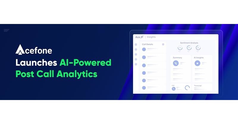 Acefone Launches AI Post Call Analytics for Faster and More Efficient QA