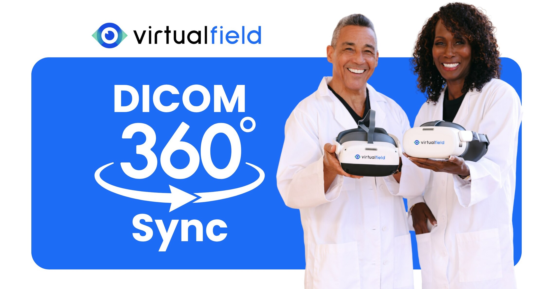 Virtual Field Launches DICOM 360 Sync; Transforming Eye Exam Workflows ...