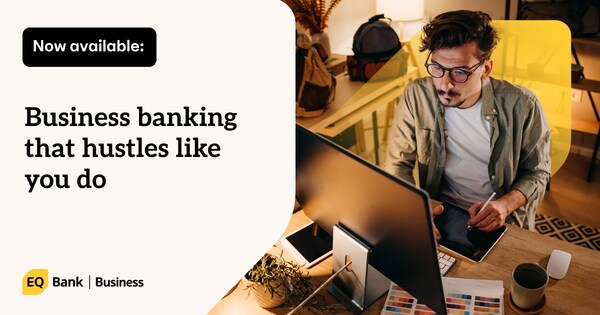 EQ Bank launches Business Banking designed to drive small business ...
