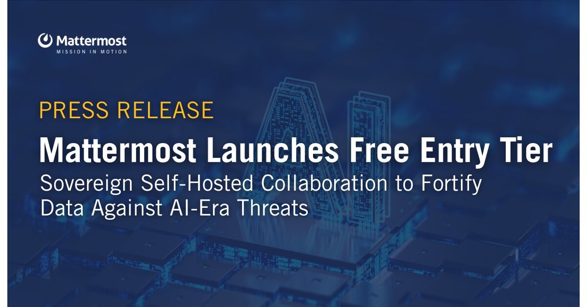 Mattermost Launches Free Entry Tier: Sovereign Self-Hosted Collaboration to Fortify Data Against ...