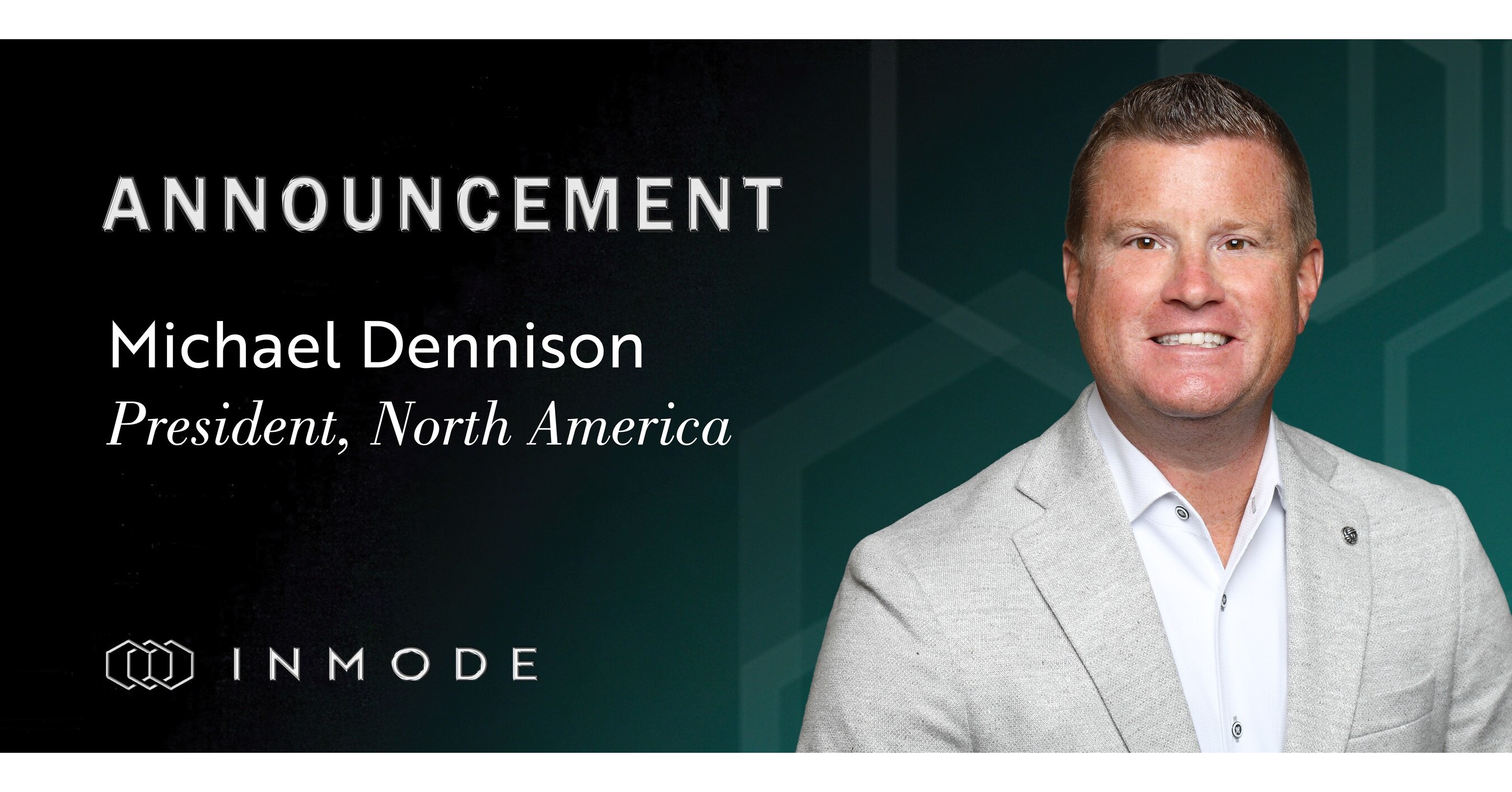 InMode Appoints Michael Dennison as President of North America
