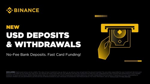 Binance Offers Direct USD Deposits and Withdrawals Worldwide through ...