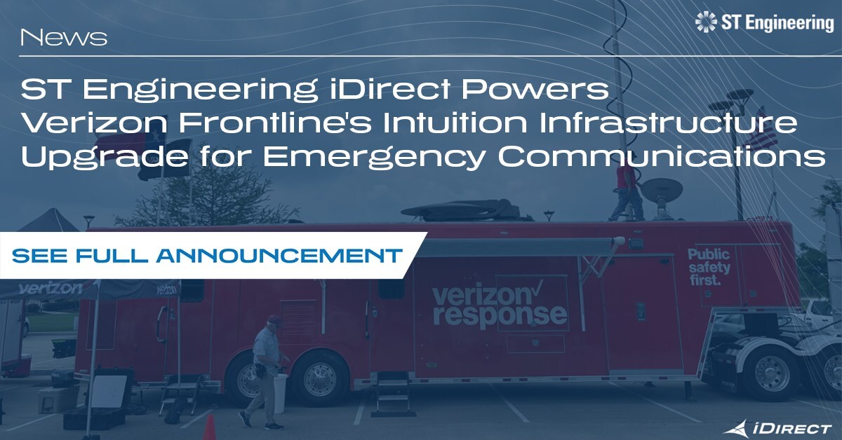 ST Engineering iDirect Powers Verizon Frontline's Infrastructure ...