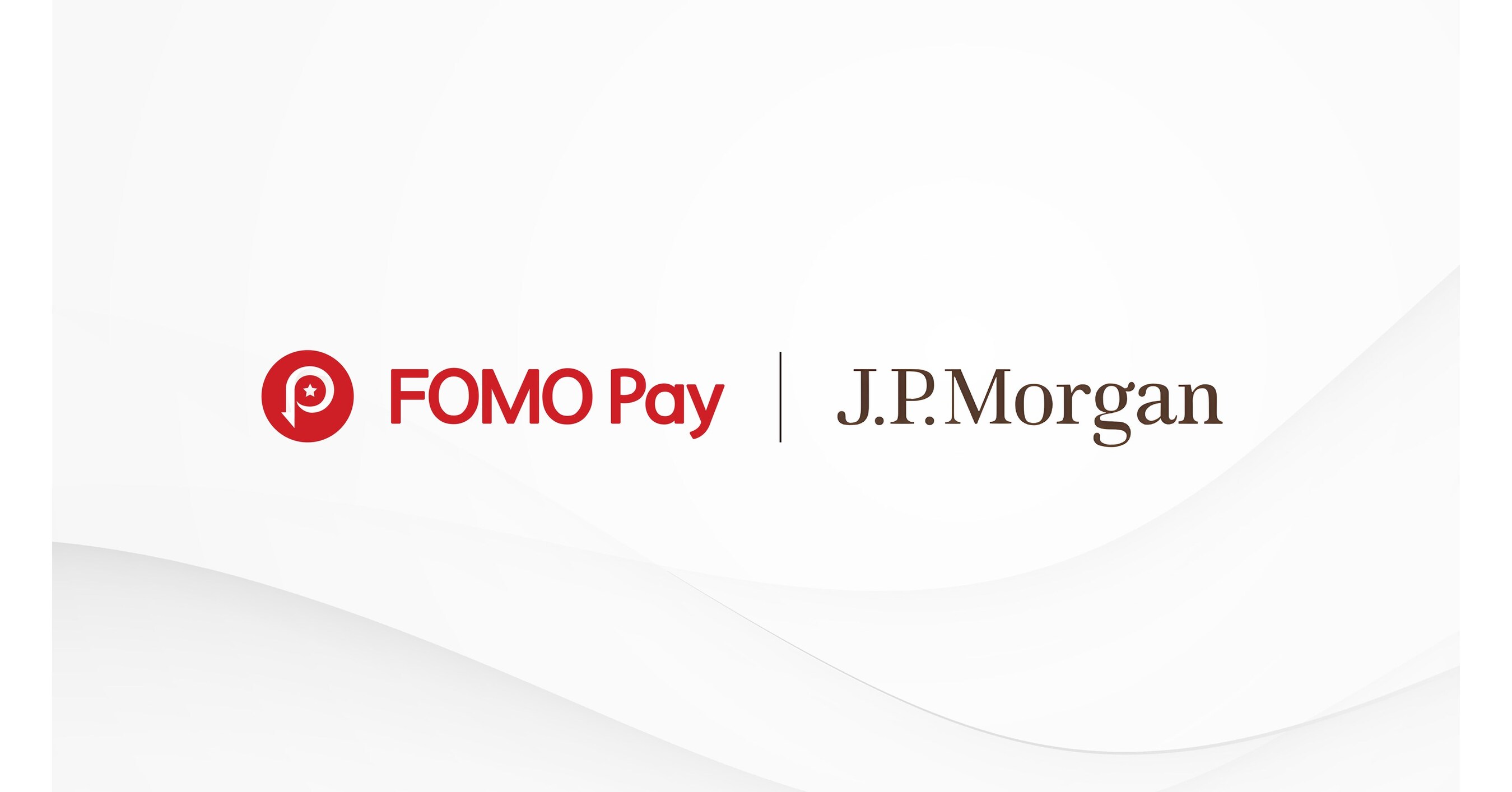 FOMO Pay Supercharges Global Payments with J.P. Morgan Payments