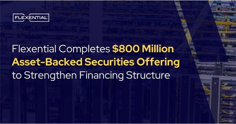 Flexential Completes $800 Million Asset-Backed Securities Offering to ...