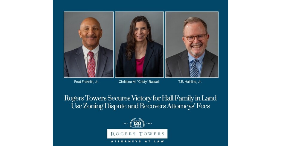 Rogers Towers Secures Victory for Hall Family in Land Use Zoning ...
