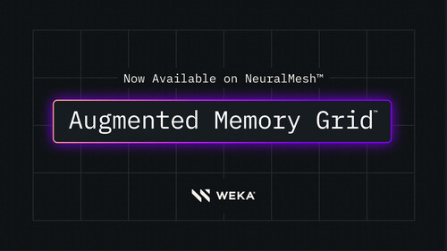 WEKA Breaks The AI Memory Barrier With Augmented Memory Grid on NeuralMesh
