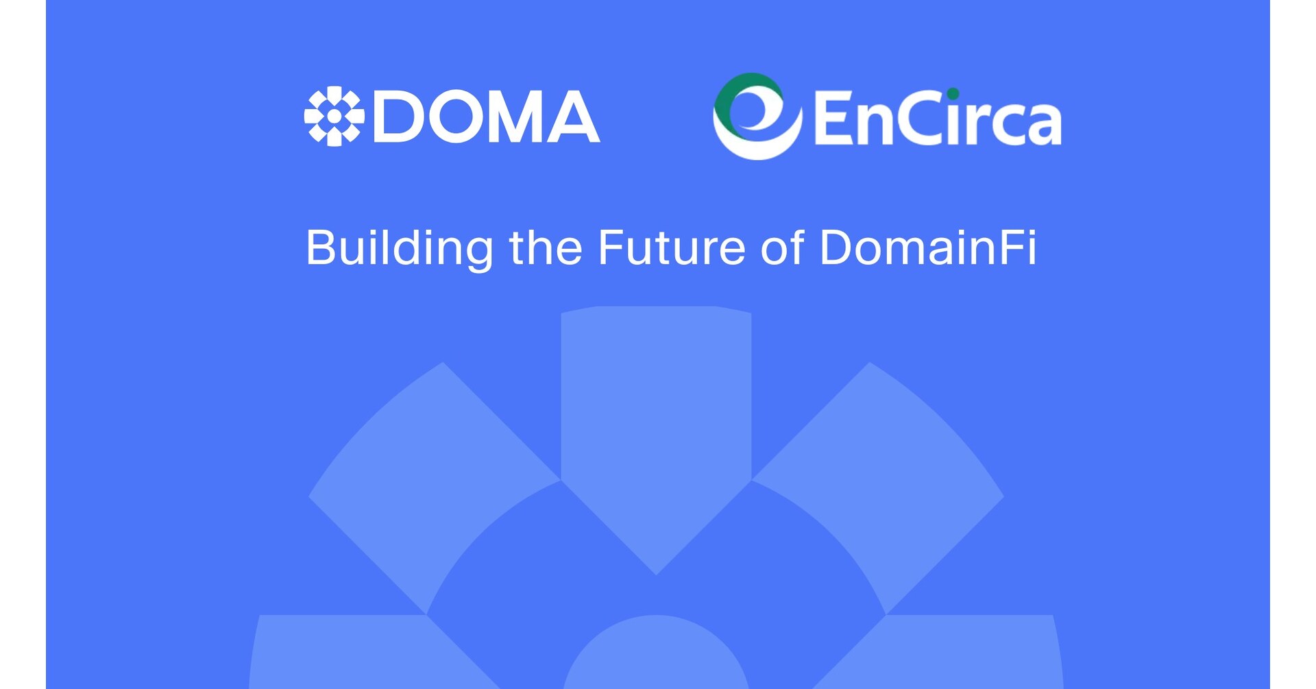 EnCirca and DOMA Partner to Bridge DNS and Blockchain: Tokenize Your Domain, Own Your Digital ...