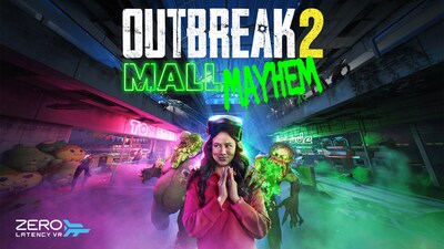 OUTBREAK 2: MALL MAYHEM, THE SEQUEL YOU'VE BEEN HUNGRY FOR, NOW UNLEASHED AT ZERO LATENCY VR ...