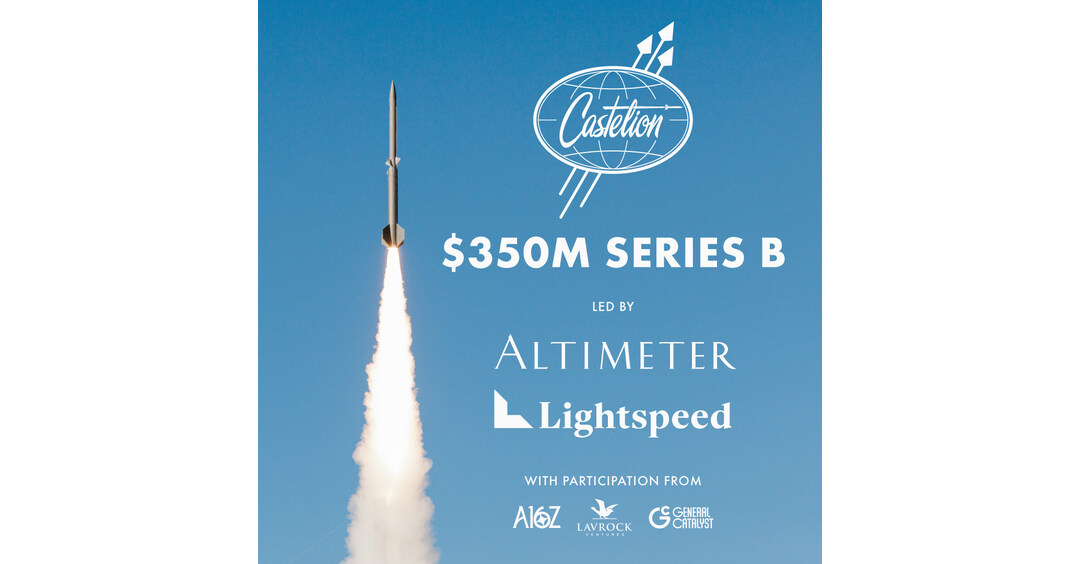 Castelion Closes $350 Million Series B to Mass Produce U.S. Hypersonic ...