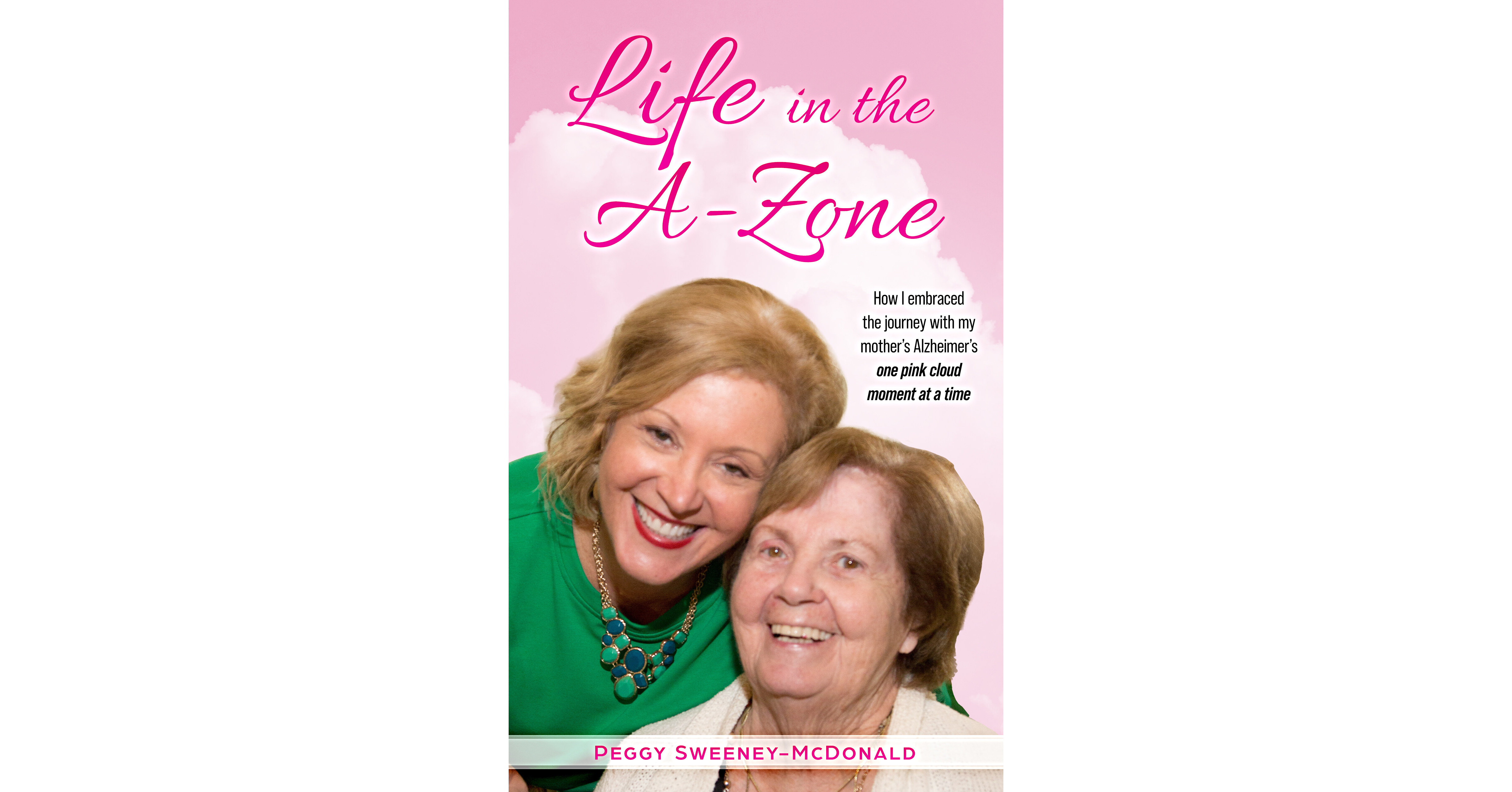 Louisiana Author Peggy Sweeney-McDonald Releases Life in the A-Zone--A ...