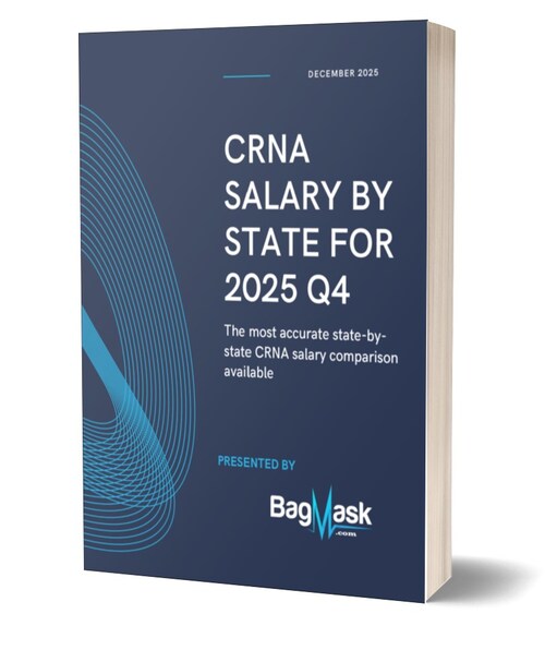 BagMask.com Releases CRNA Salary by State 2025 Q4 Report - Health Newswire