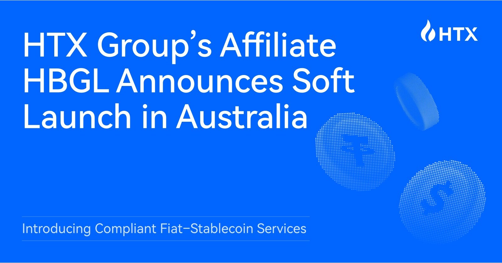 HTX Group's Affiliate HBGL Announces Soft Launch in Australia ...