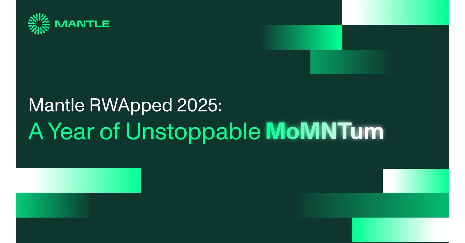 Mantle "2025 RWApped": A Year of Unstoppable MoMNTum and Global RWA ...