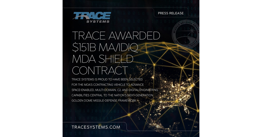 Trace Systems Awarded Position on $151 Billion Missile Defense Agency ...
