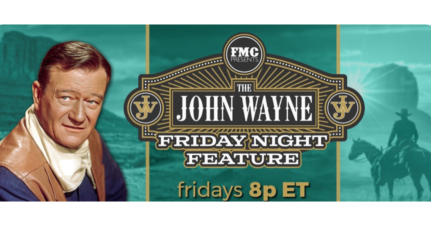 The John Wayne Friday Night Feature Returns to FMC in 2026