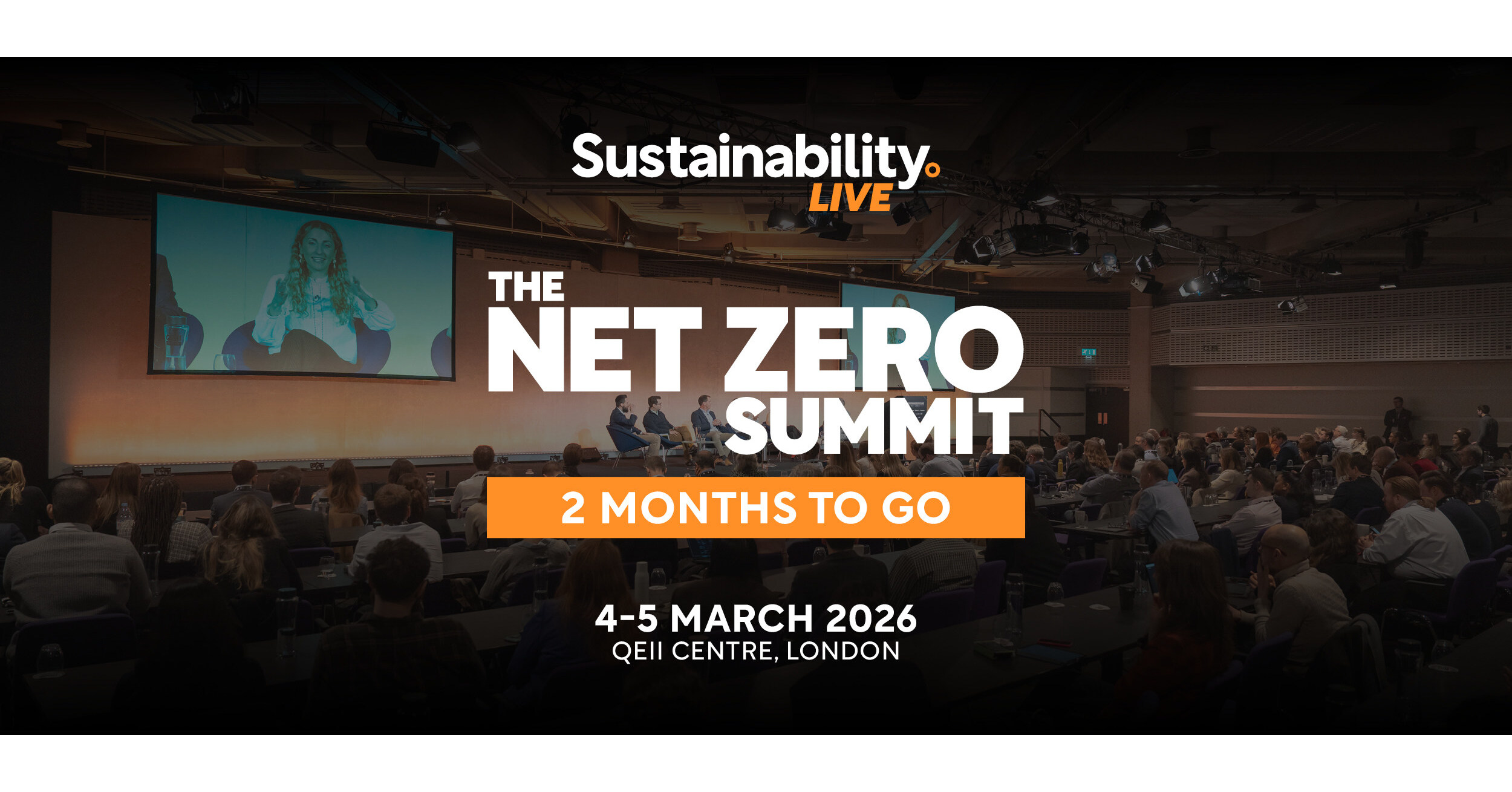 Two Months to Go: Sustainability LIVE: The Net Zero Summit Returns to ...