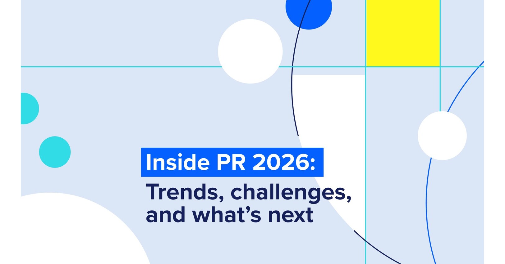 Cision presenta el informe "Inside PR 2026"