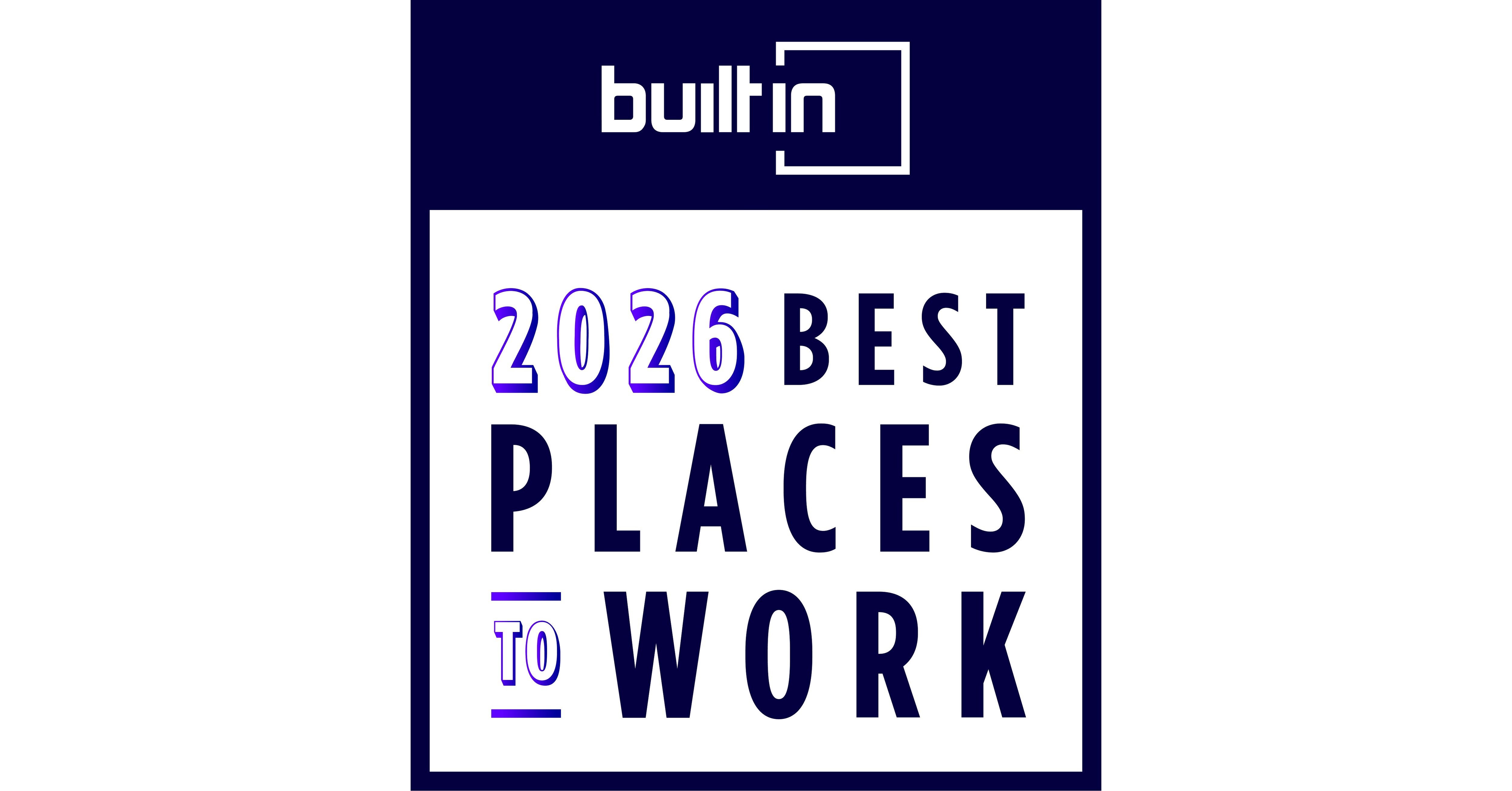 Built In Announces Winners of Its 2026 Best Places to Work Awards Program