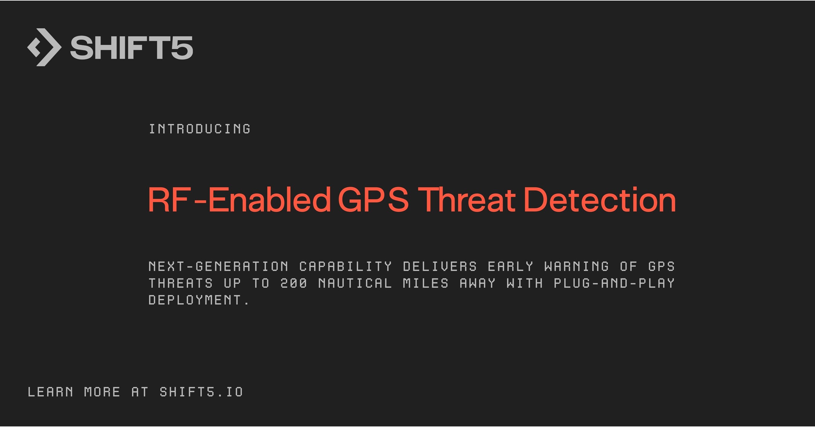 Shift5 Launches Advanced RF-Enabled GPS Threat Detection