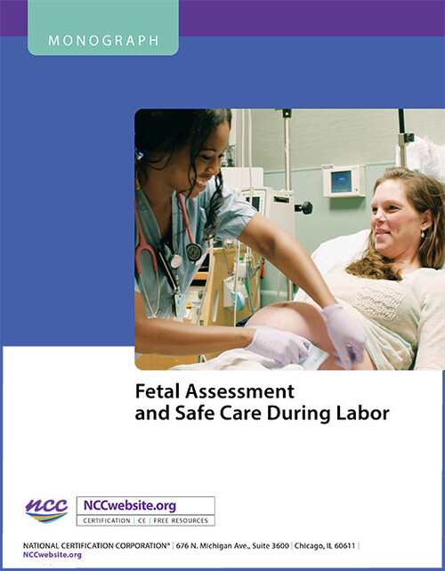 Announcing the release of NCC's FREE Monograph - Fetal Assessment and ...