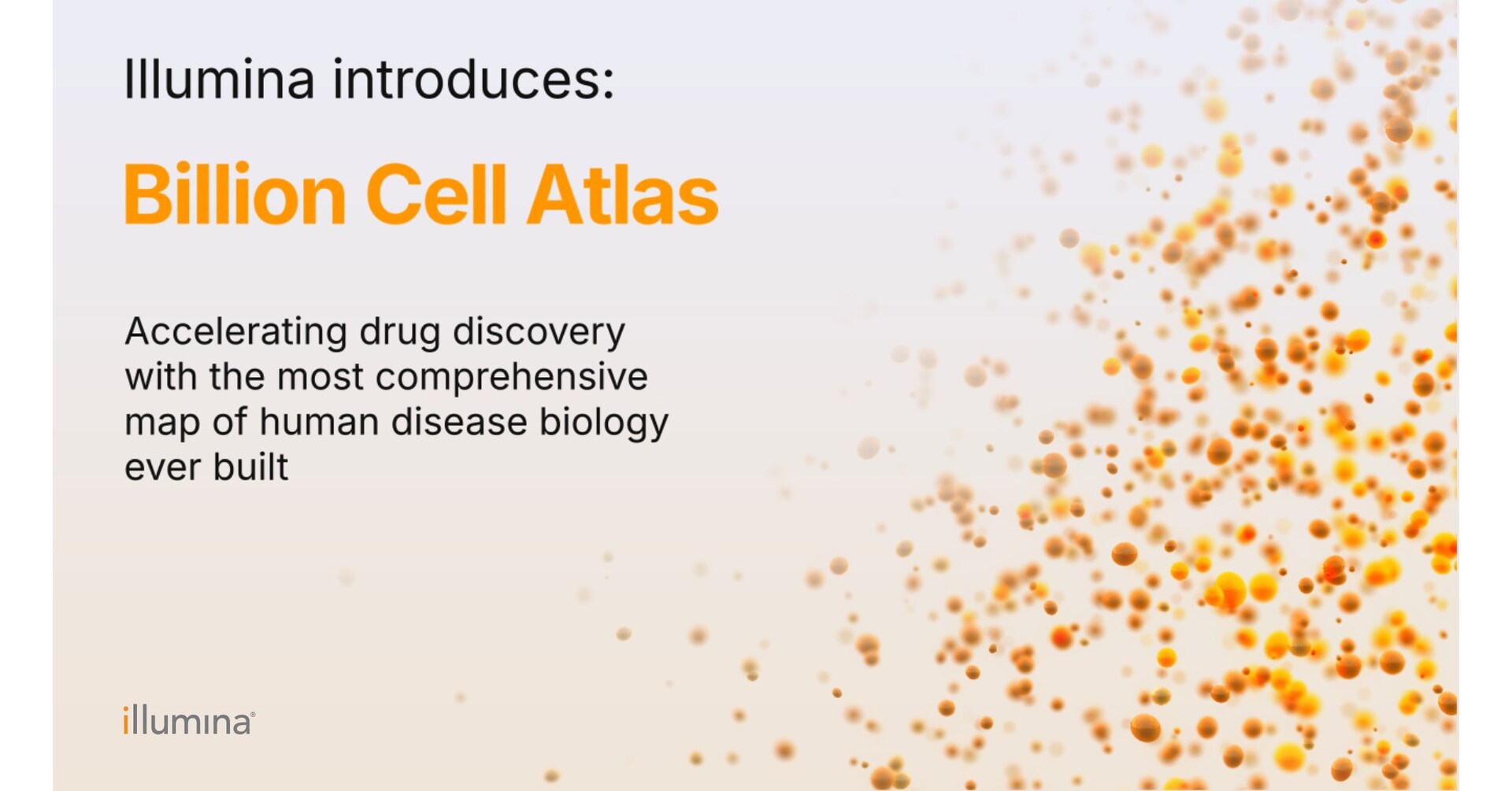 Illumina introduces Billion Cell Atlas to accelerate AI and drug discovery