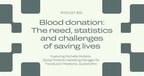 Strengthening the blood supply: Awareness, challenges and donor impact