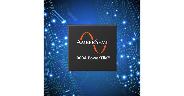 AmberSemi Announces Silicon Tape-Out of PowerTile™ Vertical Power ...