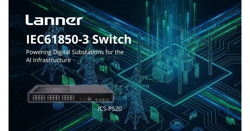 Lanner Unveils IEC 61850-Certified AI-Enabled Rugged Computer and ...